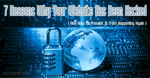 Why Your Website Has Been Hacked And How to Protect It