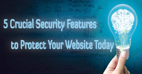 5 Crucial Security Features to Protect Your Website Today