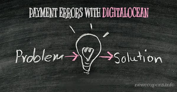 DigitalOcean Payment Errors: Causes and Solutions